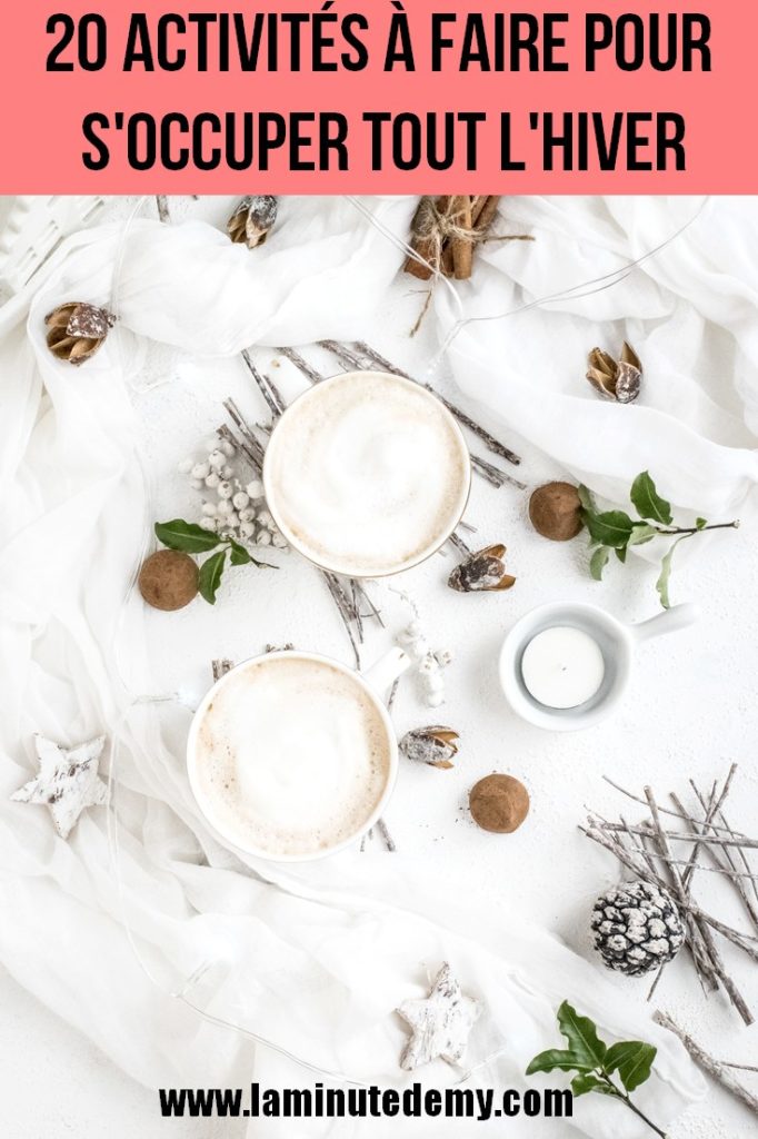 20 activités à faire pour s'occuper tout l'hiver - La Minute d'Emy Blog ...