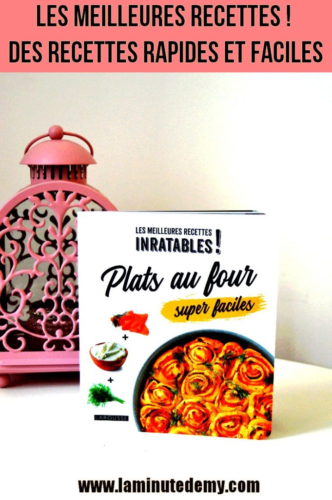 Les meilleures recettes ! Des recettes rapides et faciles - La Minute d ...